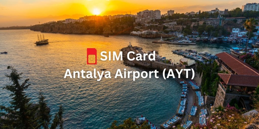 SIM Card at Antalya Airport (AYT)