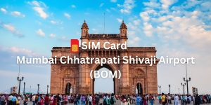 SIM Card at Mumbai Chhatrapati Shivaji Airport (BOM)