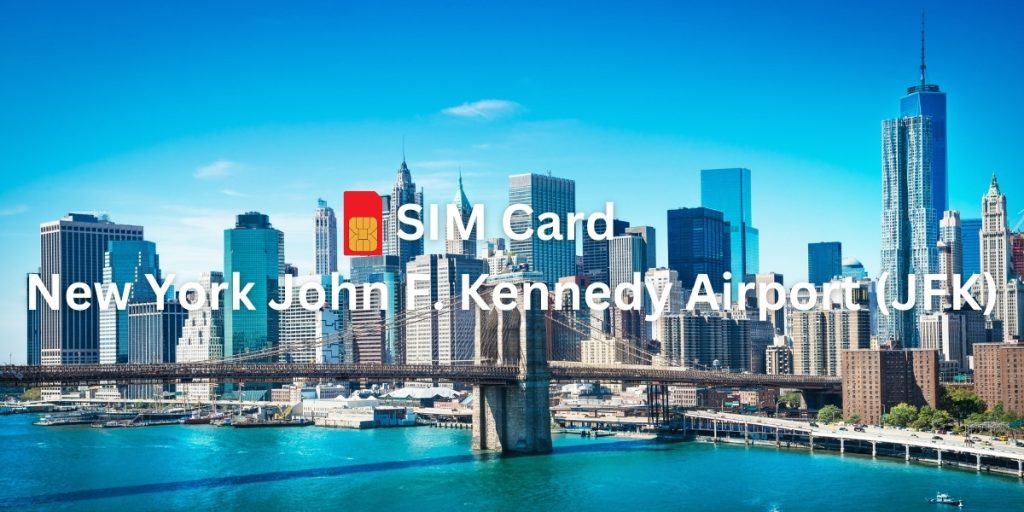 SIM Card at New York John F. Kennedy Airport (JFK)