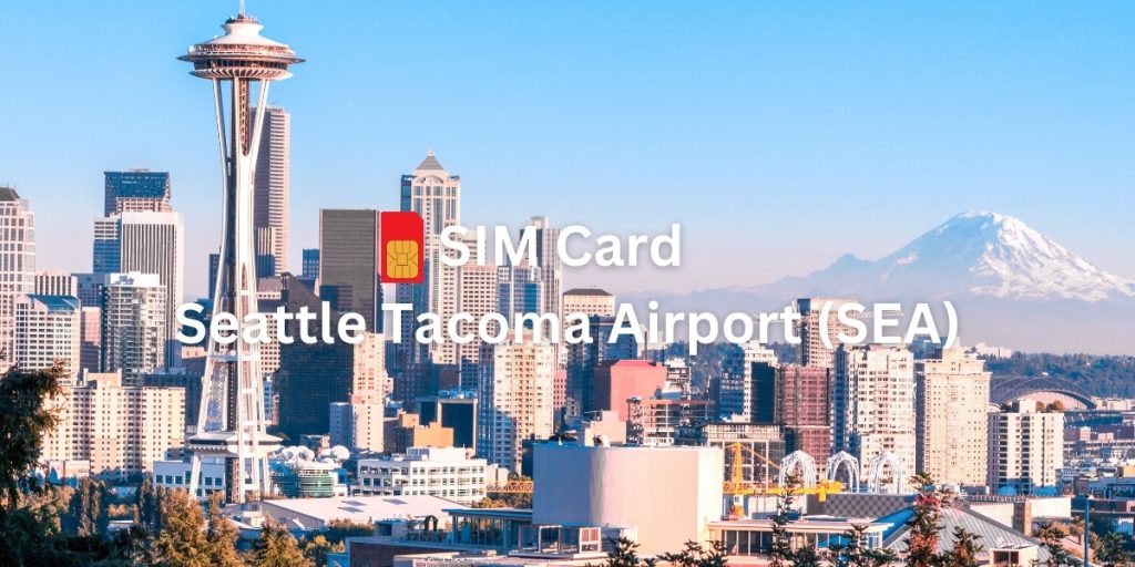 SIM Card at Seattle Tacoma Airport (SEA)