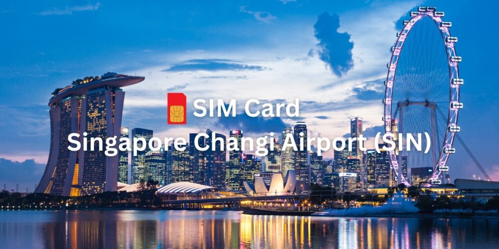 SIM Card at Singapore Changi Airport (SIN)